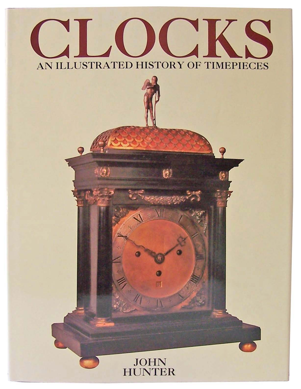 Clocks: An Illustrated History of Timepieces by Rh Value Publishing ...