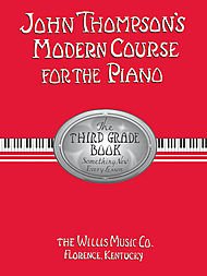 John Thompson's Modern Course for the Piano/Third Grade Book by John ...