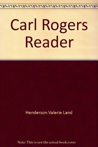 The Carl Rogers Reader (1989-08-23) by Carl R. Rogers | Goodreads
