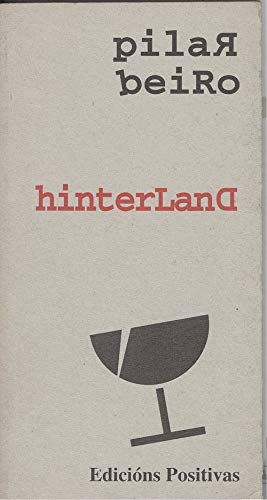 Hinterland (DiVersos) (Galician Edition) by Pilar Beiro | Goodreads