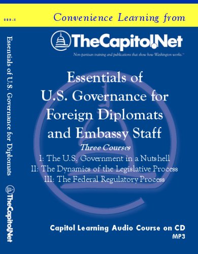 Embassy Series: Essentials of U.S. Governance for Foreign Diplomats and ...