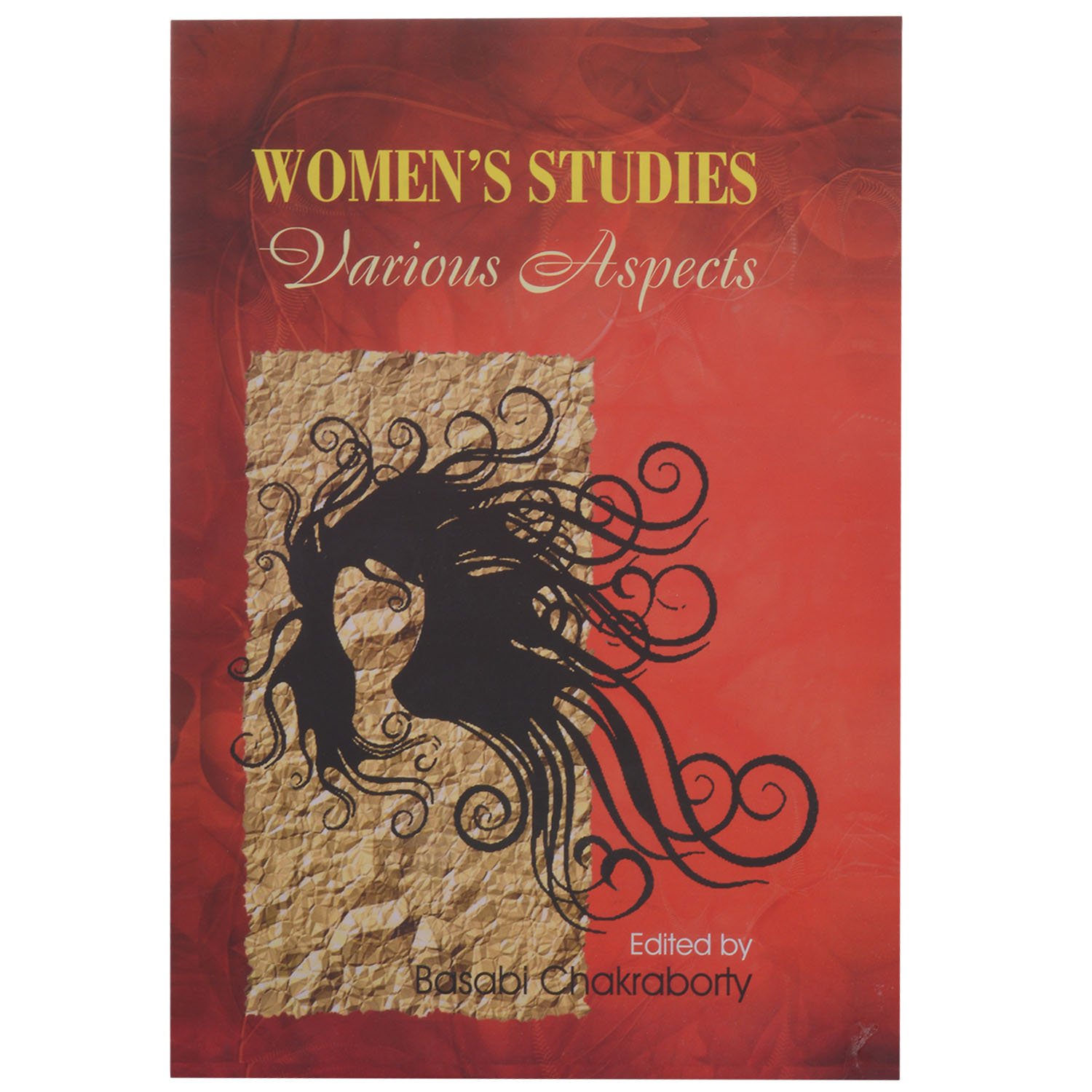 Women's Studies:Various Aspects by Basabi Chakraborty | Goodreads
