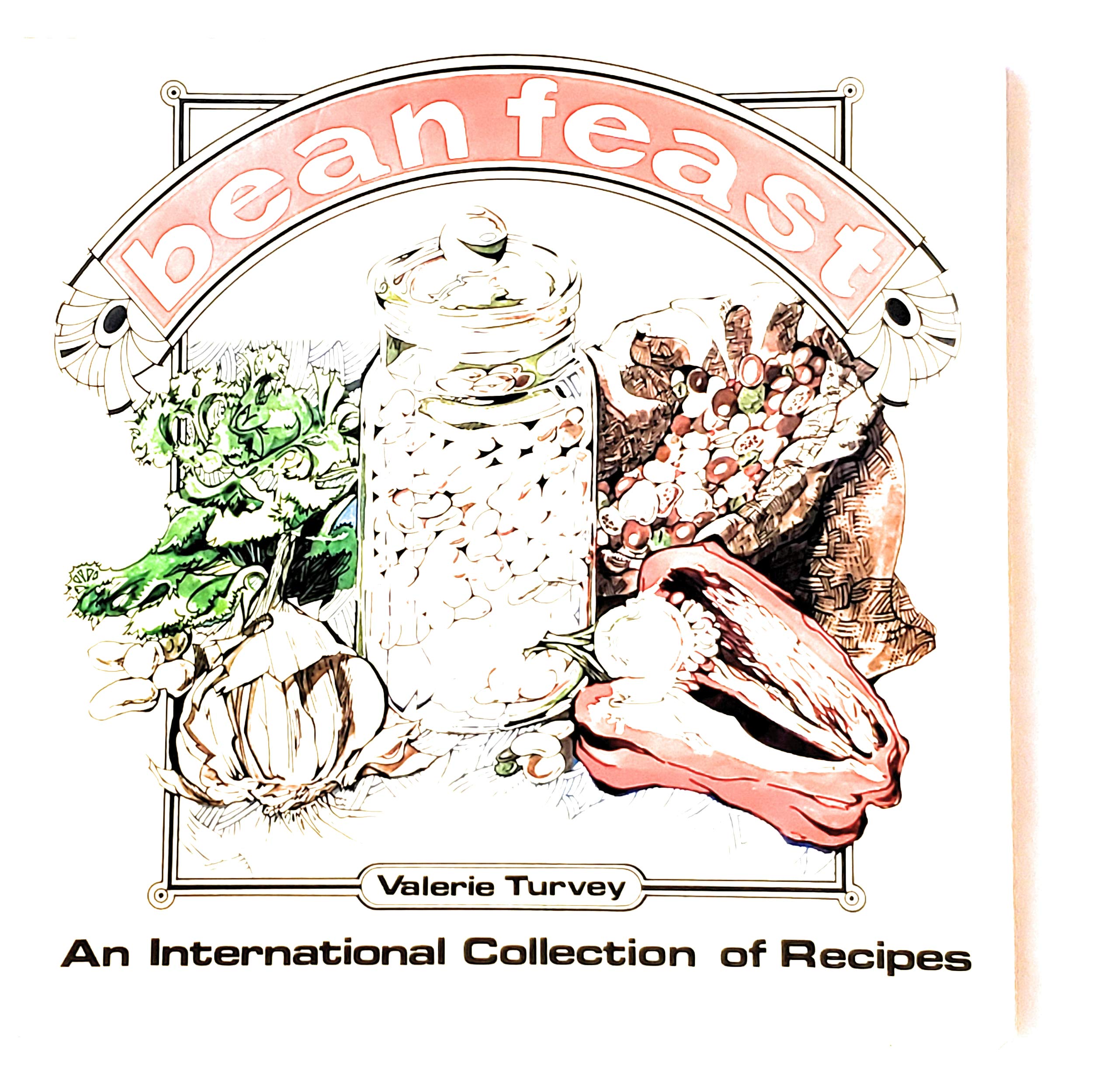 Bean Feast: An International Collection of Recipes for Dried Beans ...