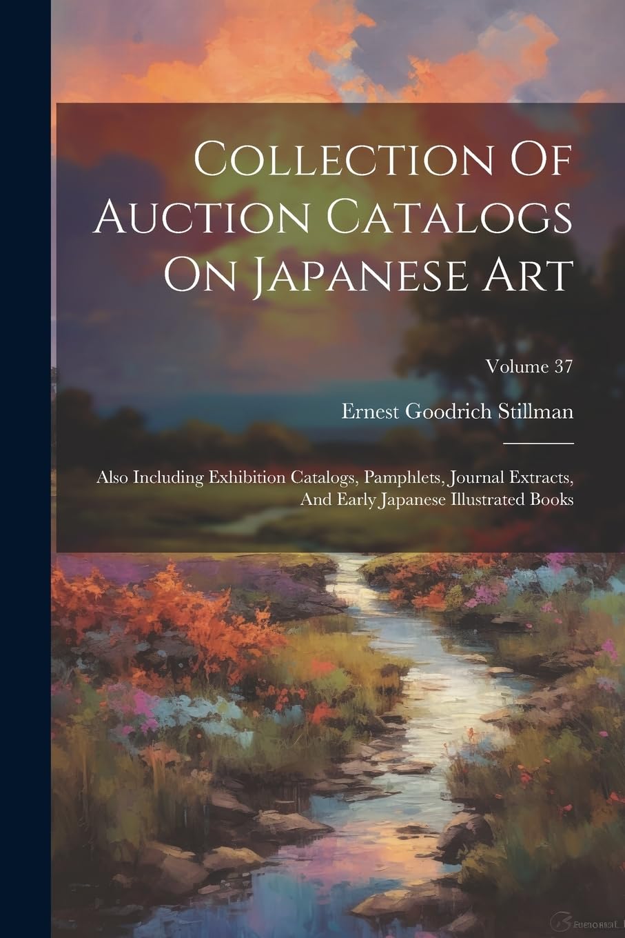Collection Of Auction Catalogs On Japanese Art: Also Including ...