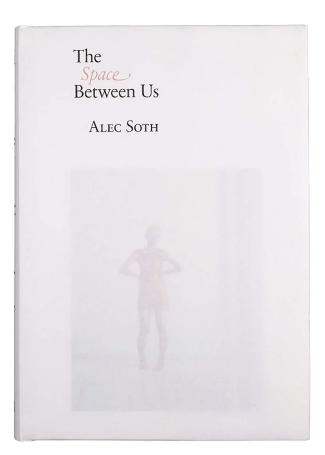 The Space Between Us by Alec Soth | Goodreads
