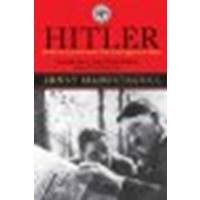 Hitler: The Memoir of the Nazi Insider Who Turned Against the Fuhrer by ...