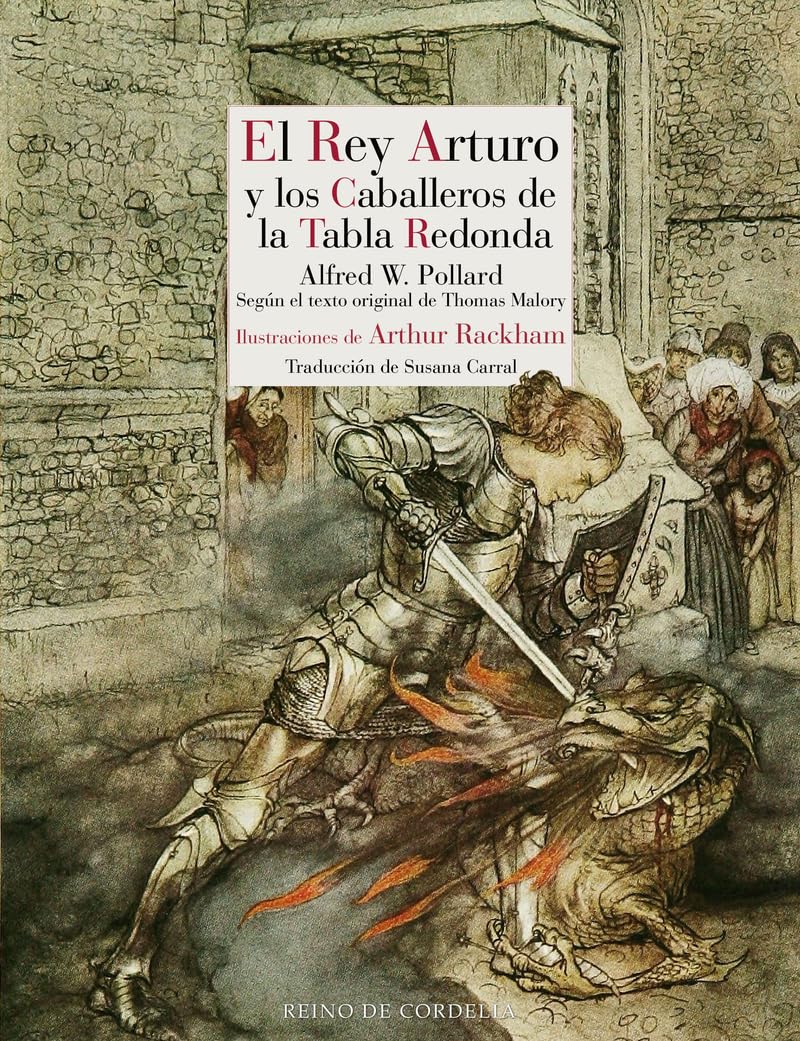 El Rey Arturo y los caballeros de la Tabla Redonda by Alfred W. Pollard | Goodreads