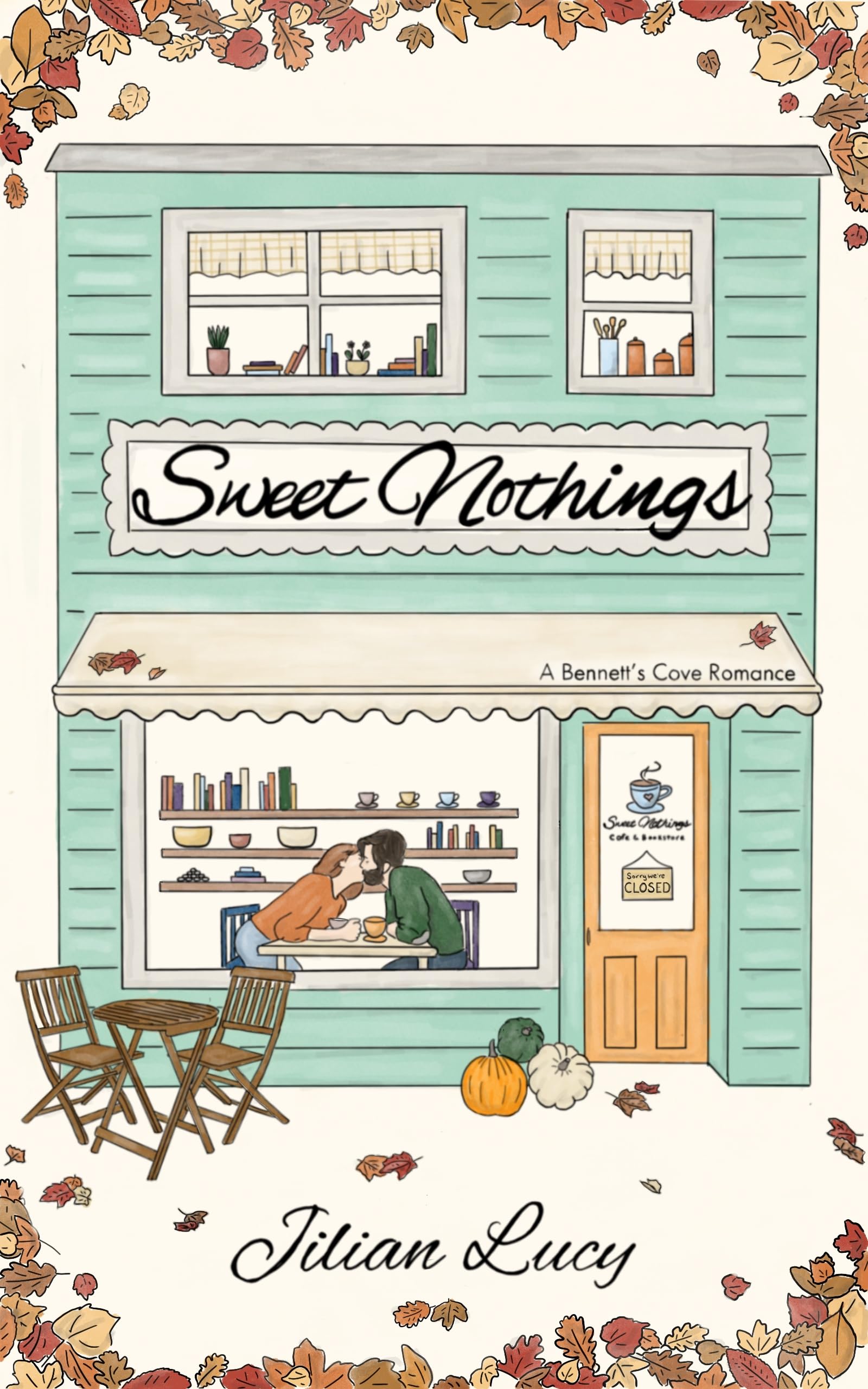Sweet Nothings: A Bennett's Cove Romance by Jilian Lucy | Goodreads