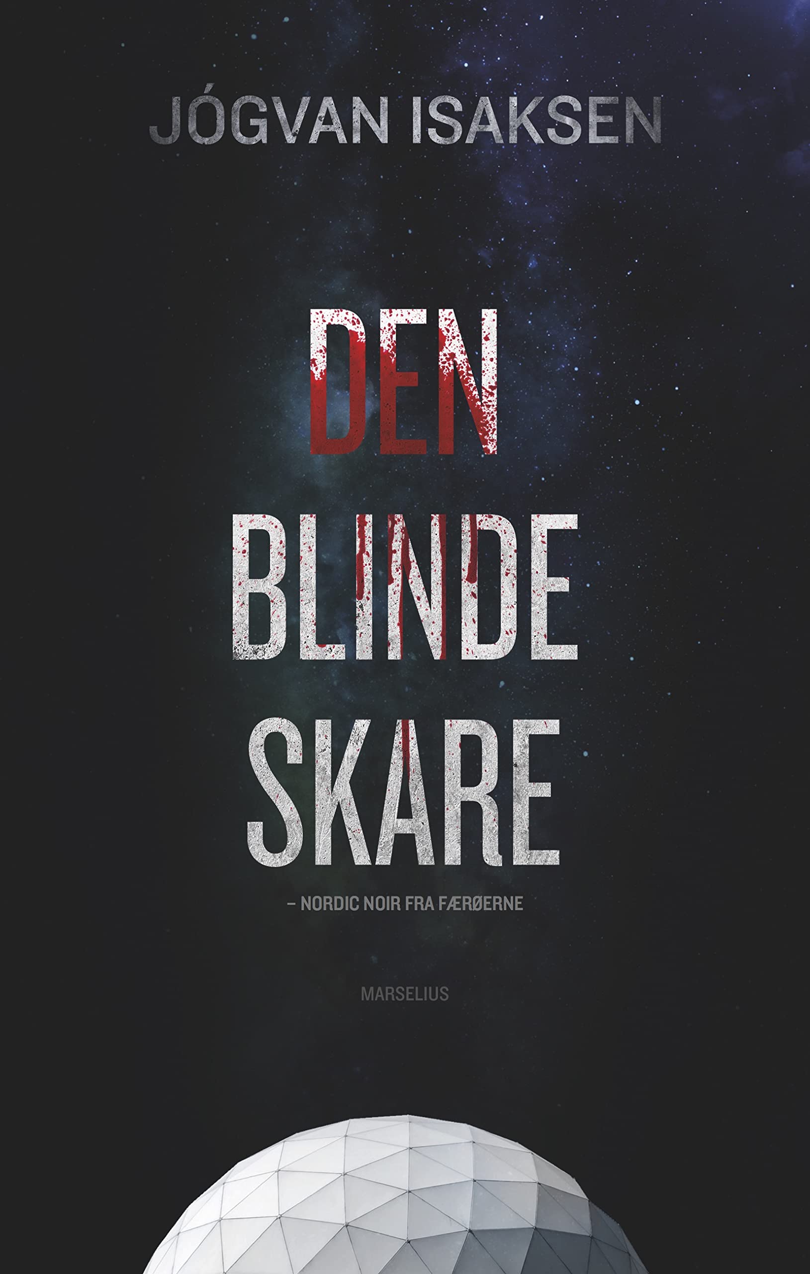 Den blinde skare by Jógvan Isaksen | Goodreads
