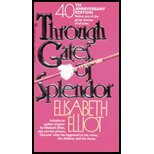 Through Gates of Splendor by Elliot,Elisabeth. [1981] Paperback by ...