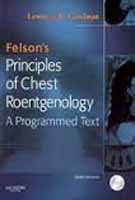 Felson's Principles of Chest Roentgenology by Lawrence R. Goodman ...
