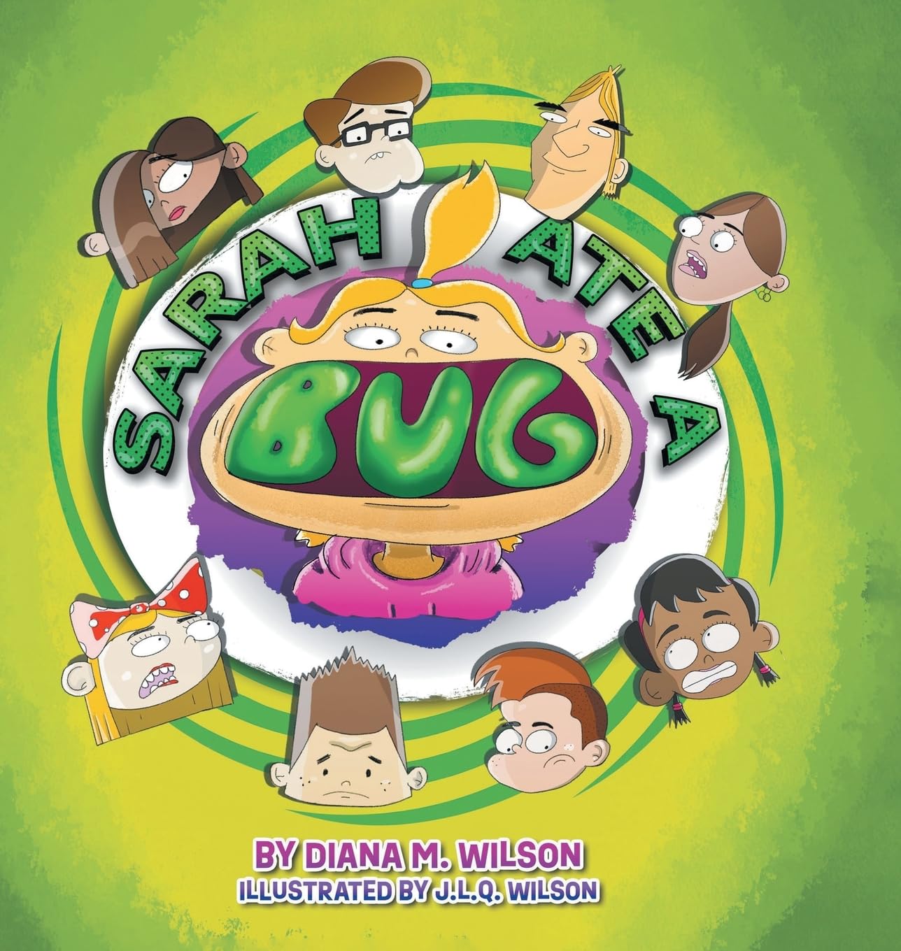 Sarah Ate a Bug by Diana M Wilson | Goodreads