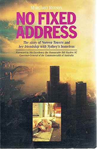 No Fixed Address - the Story of Noreen Towers and Her friendship with ...