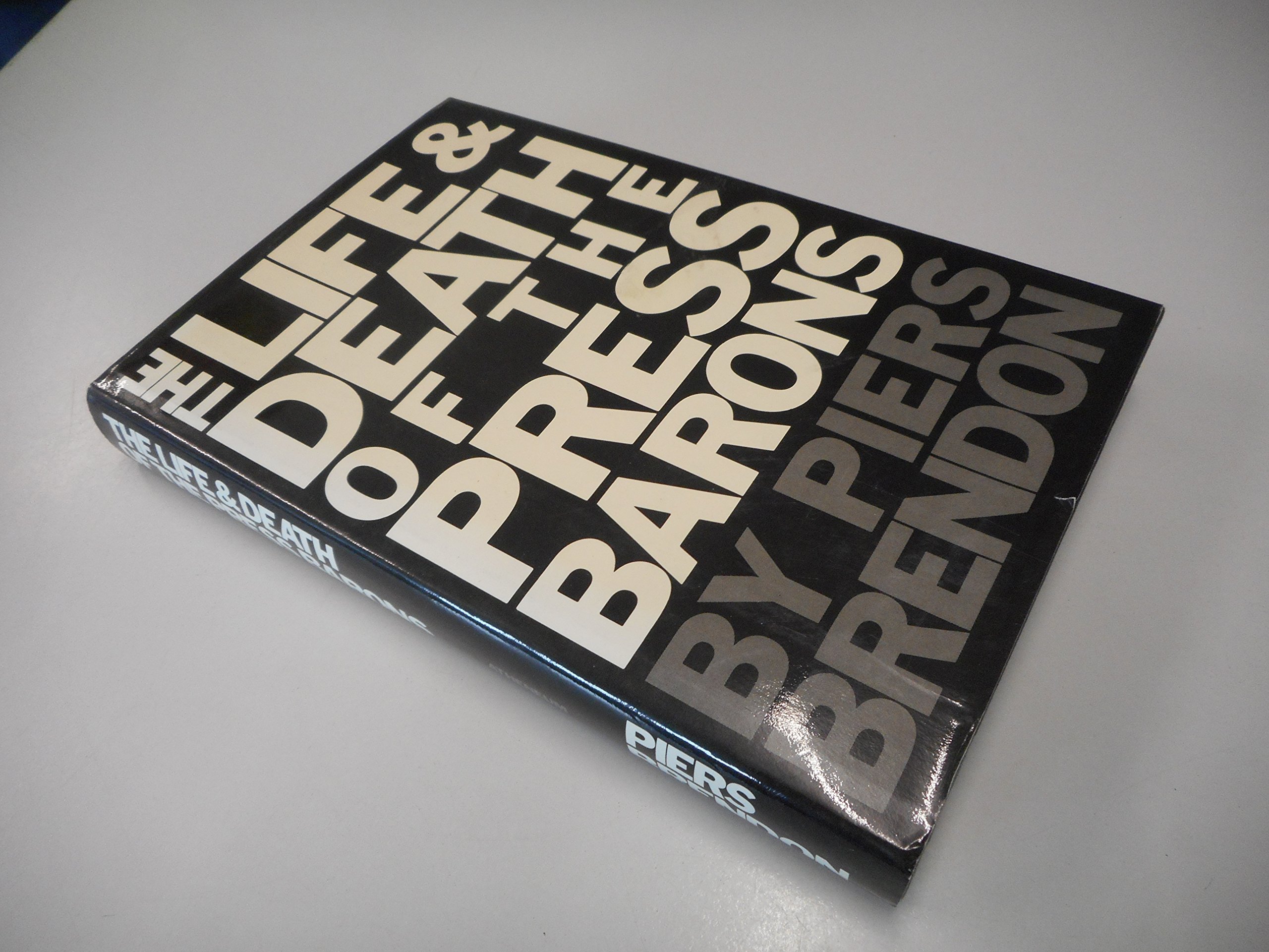 The Life and Death of the Press Barons by Piers Brendon | Goodreads
