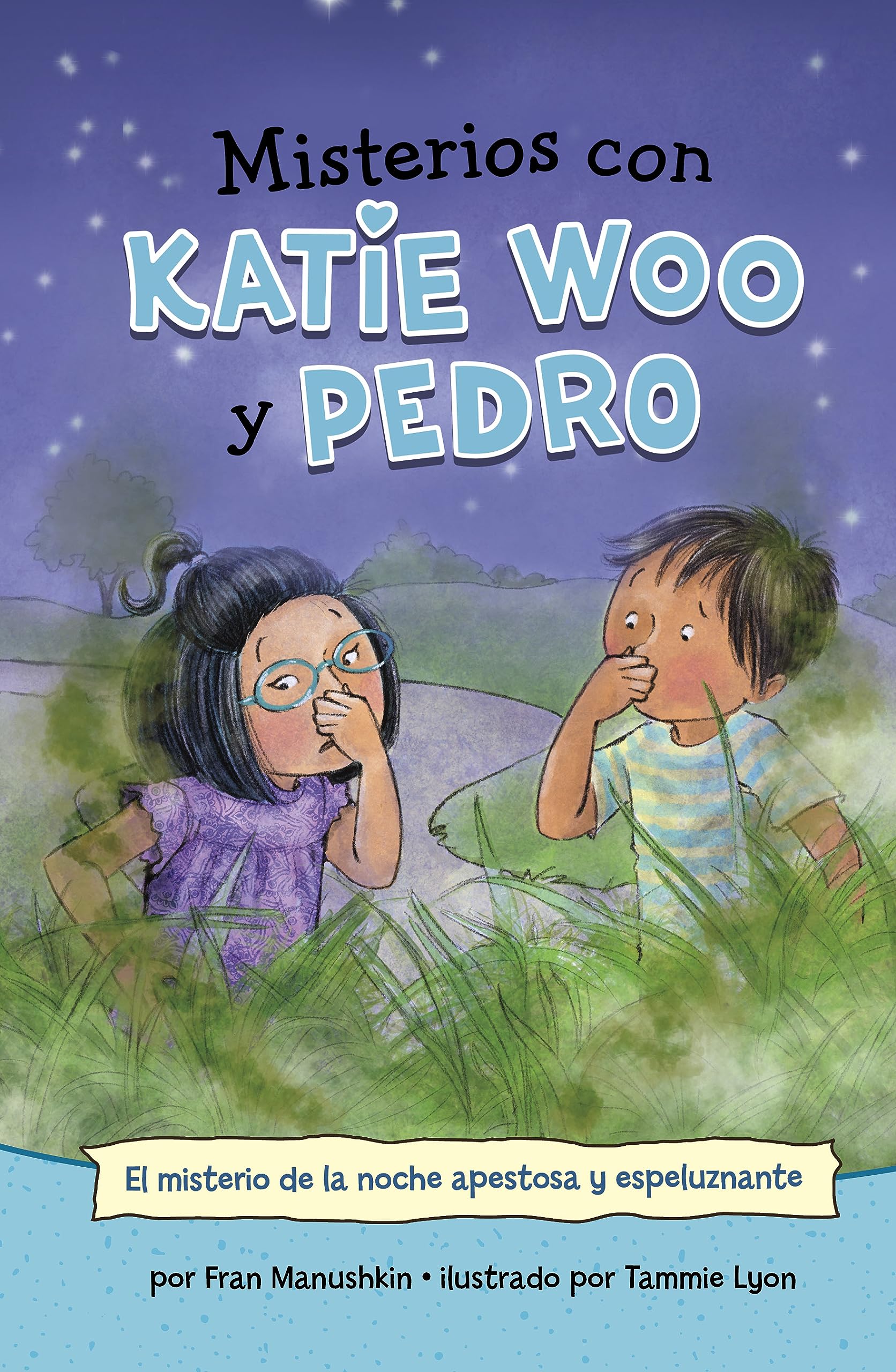 El misterio de la noche apestosa y espeluznante / The Mystery of the ...