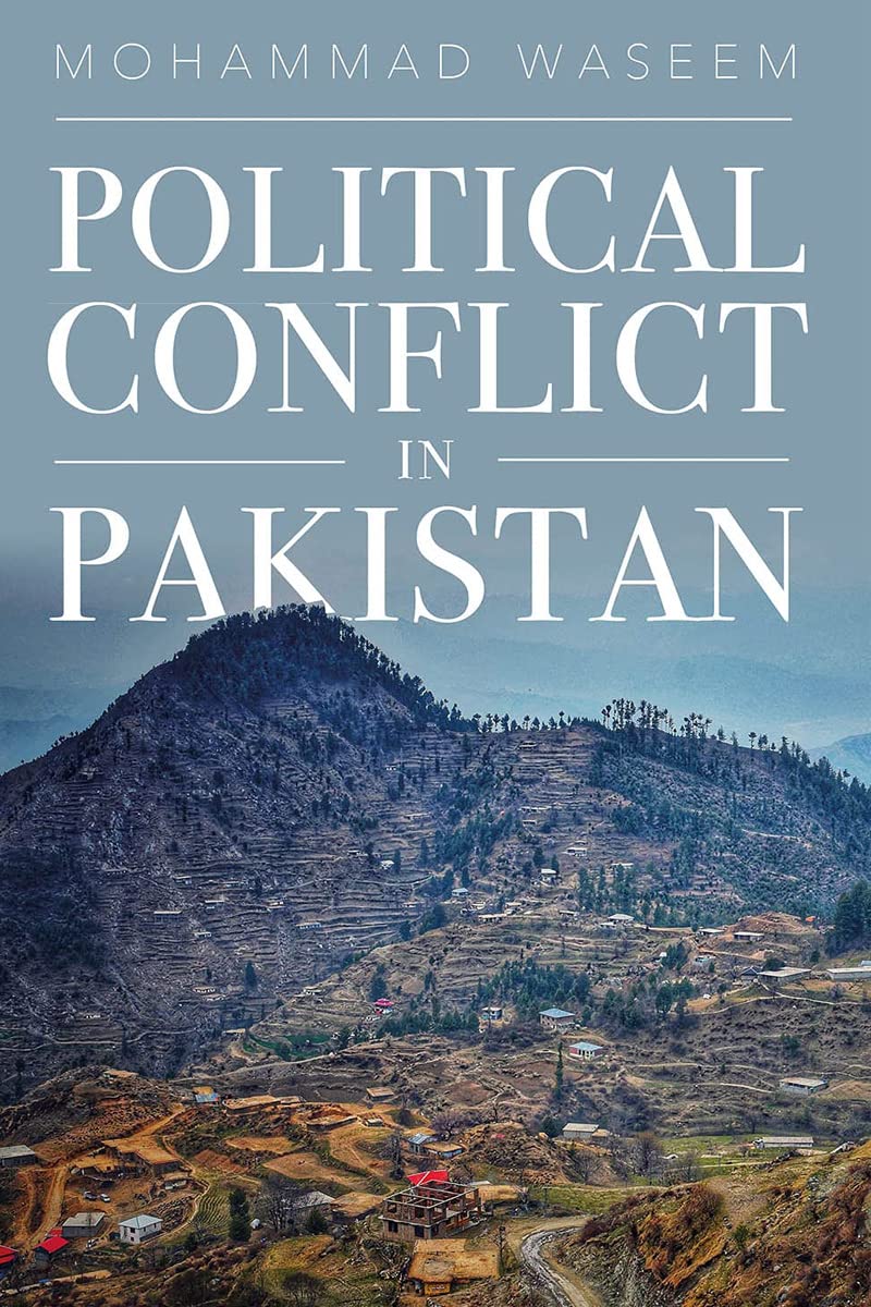 Political Conflict in Pakistan by Mohammad Waseem | Goodreads