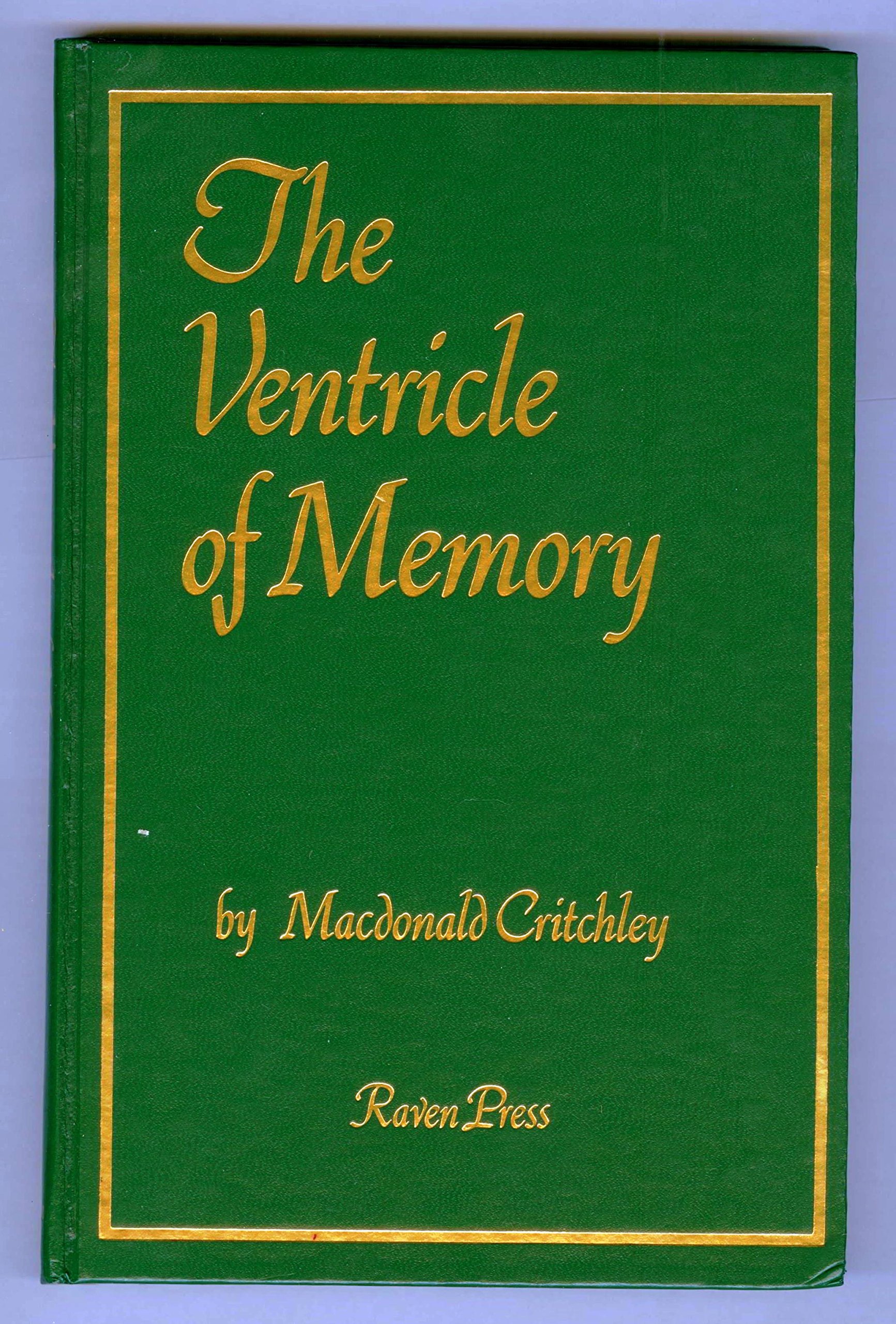 The Ventricle of Memory: Personal Recollections of Some Neurologists by ...