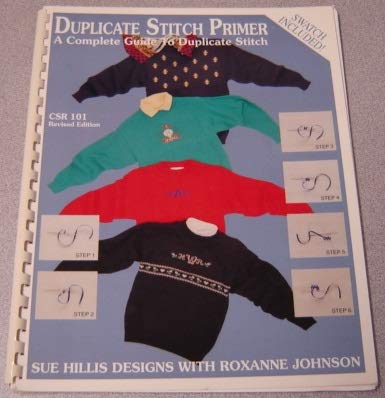 Duplicate Stitch Primer (Complete Guide to Duplicate Stitch) by Roxanne ...