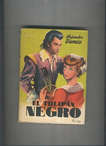 El tulipan negro Collecion Juvenil by Alexandre Dumas | Goodreads