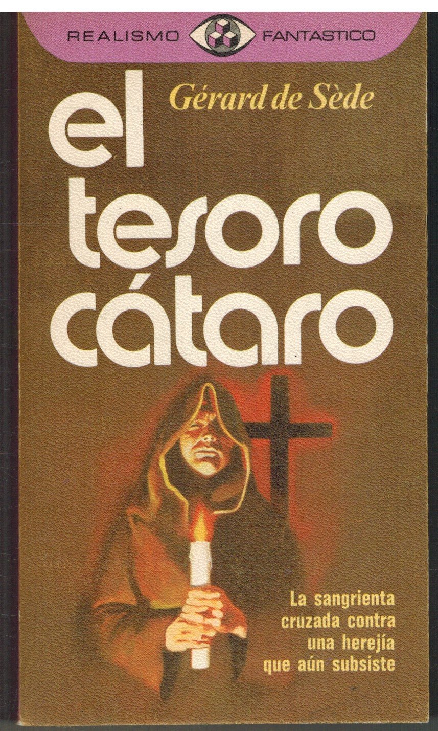 El Tesoro Cataro by Gérard de Sède | Goodreads