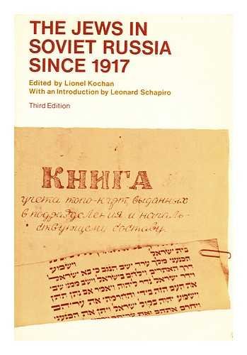 The Jews in Soviet Russia since 1917 by Lionel Kochan | Goodreads
