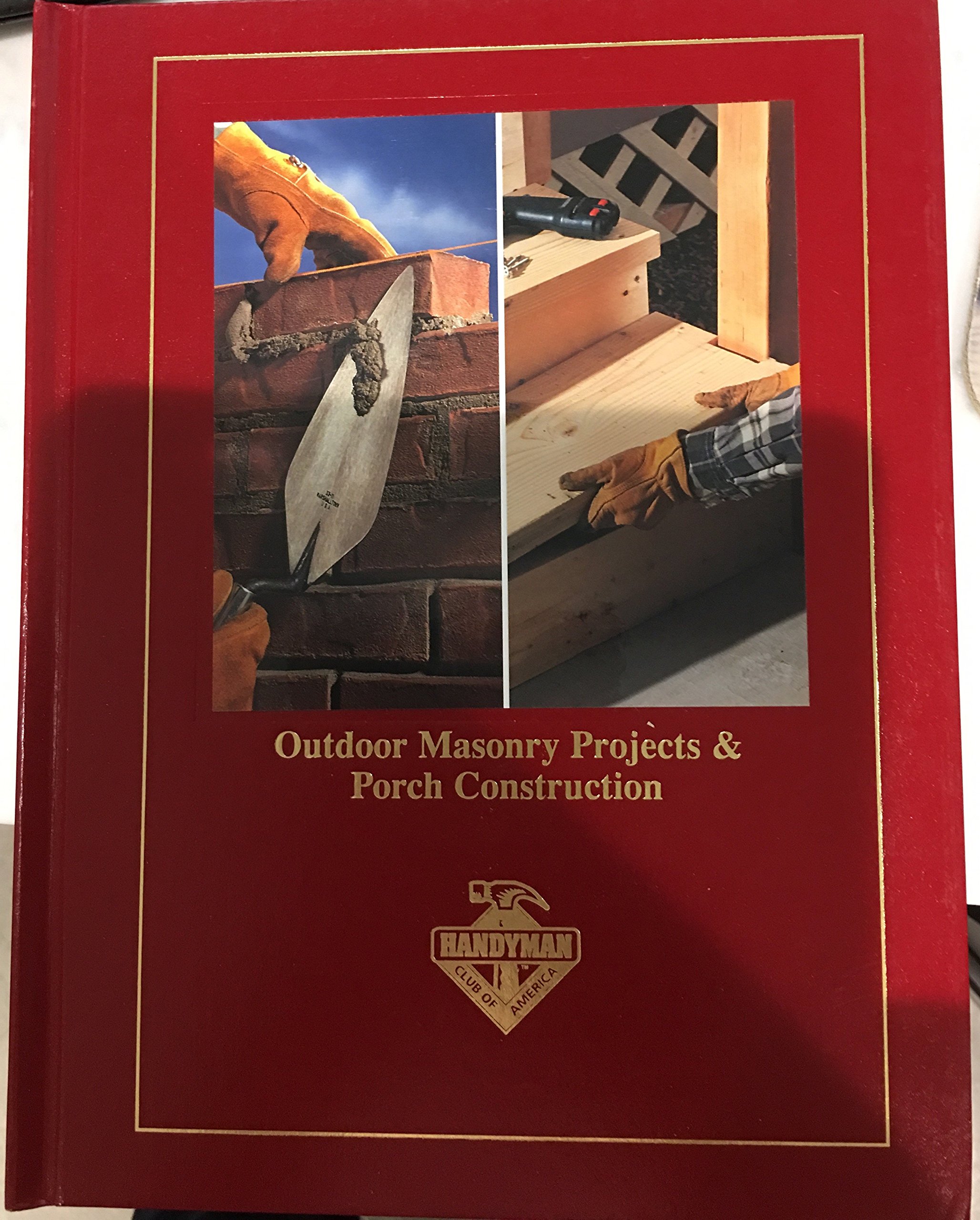 Outdoor masonry projects & porch construction by unknown author | Goodreads