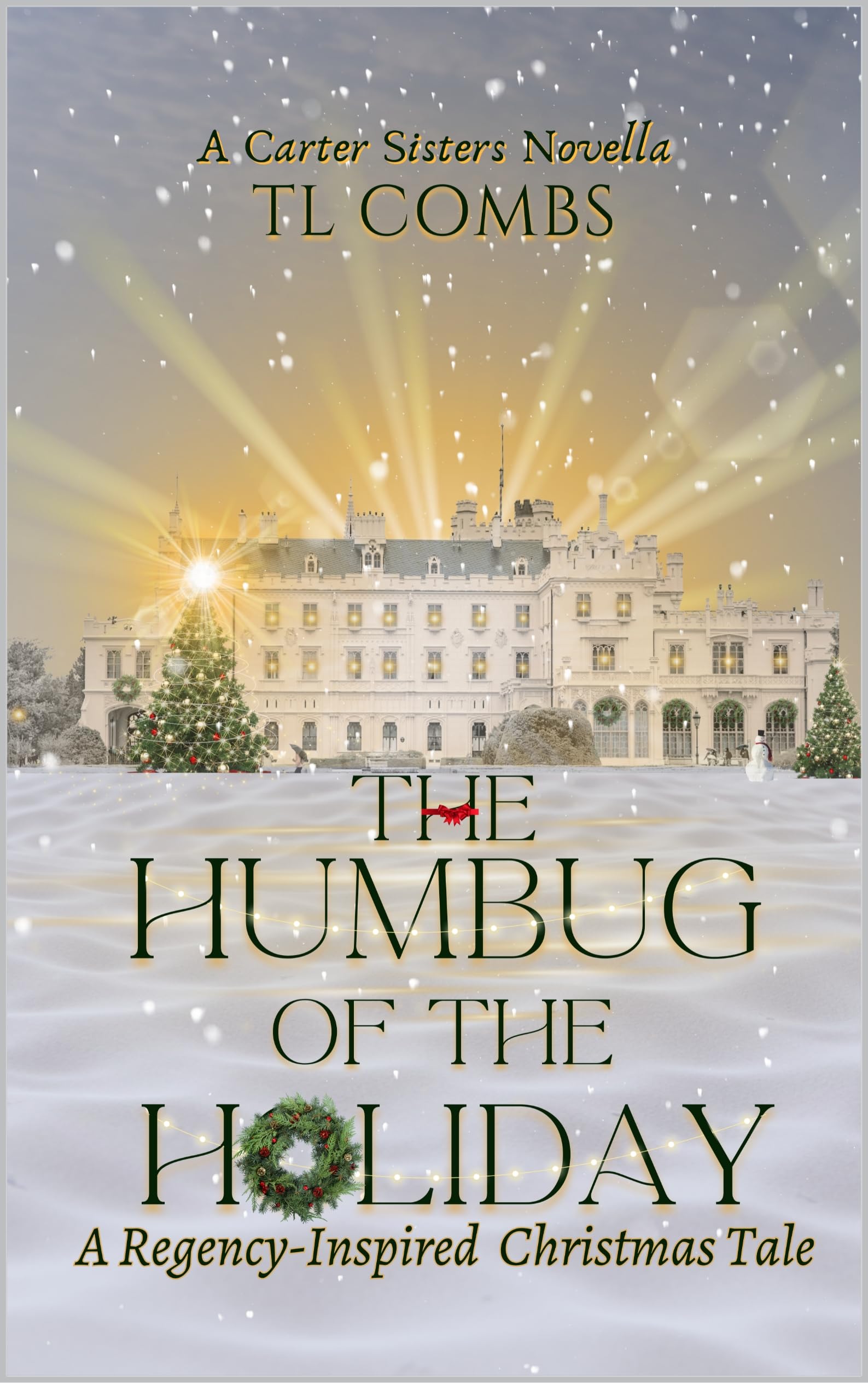 The Humbug of the Holiday: A Carter Sisters Novella by T.L. Combs ...
