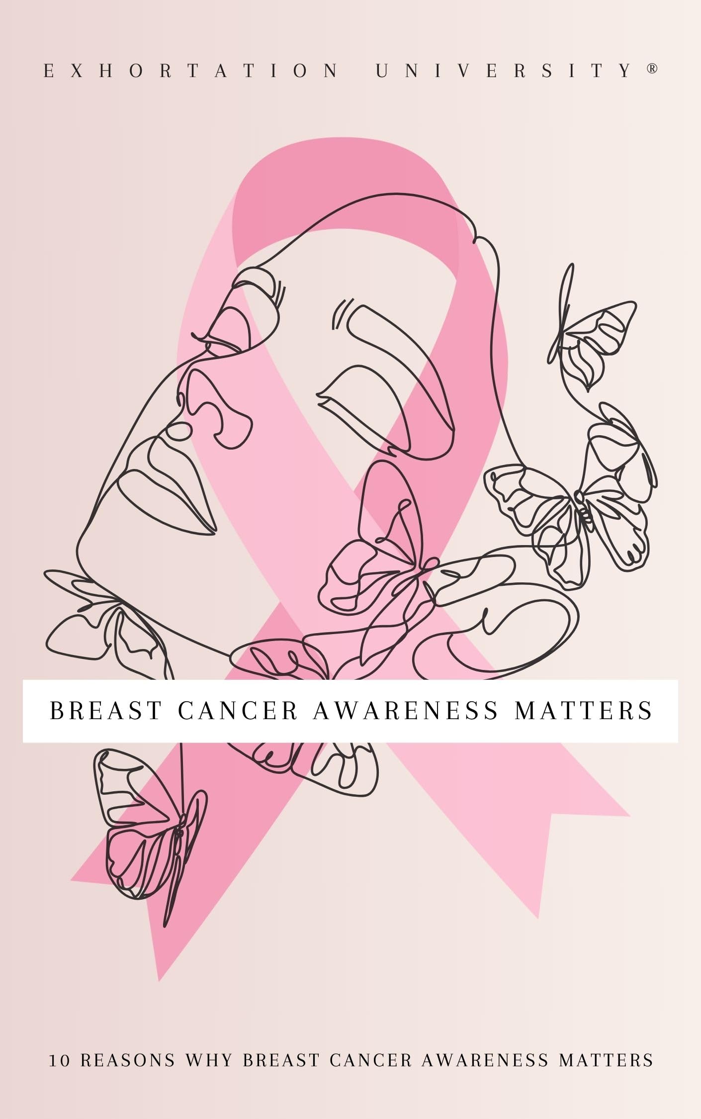 Breast Cancer Awareness Matters: 10 Reasons Why Breast Cancer Awareness ...