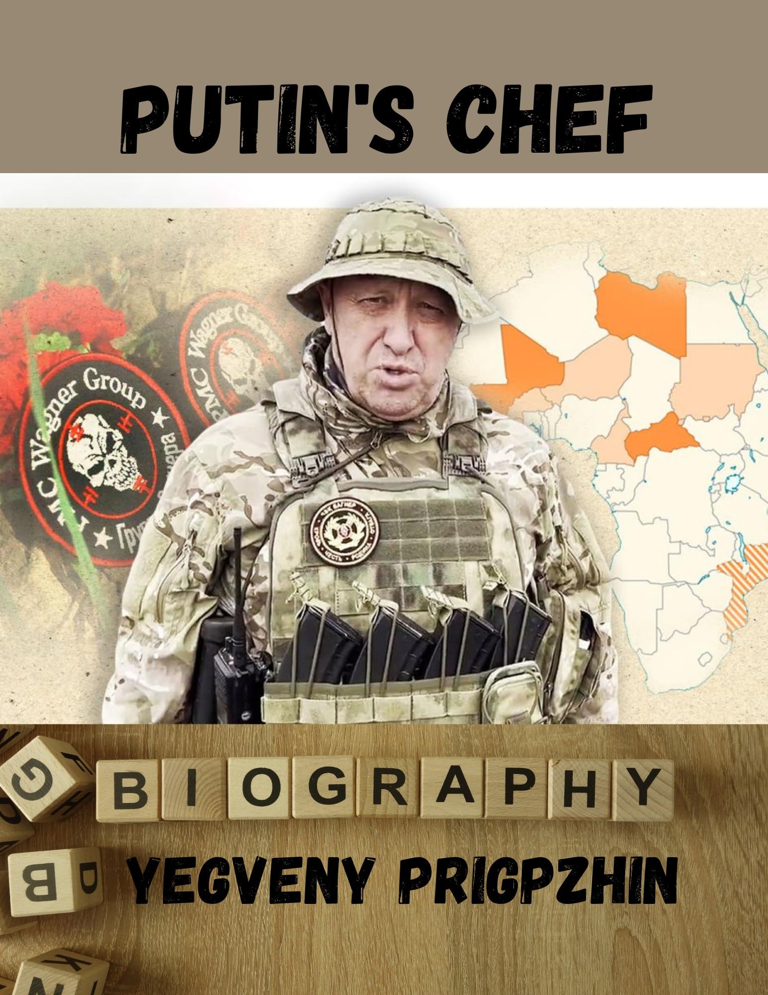 PUTIN's CHEF: YEVGENY VIKTOROVICH PRIGOZHIN by El-Roi Books | Goodreads