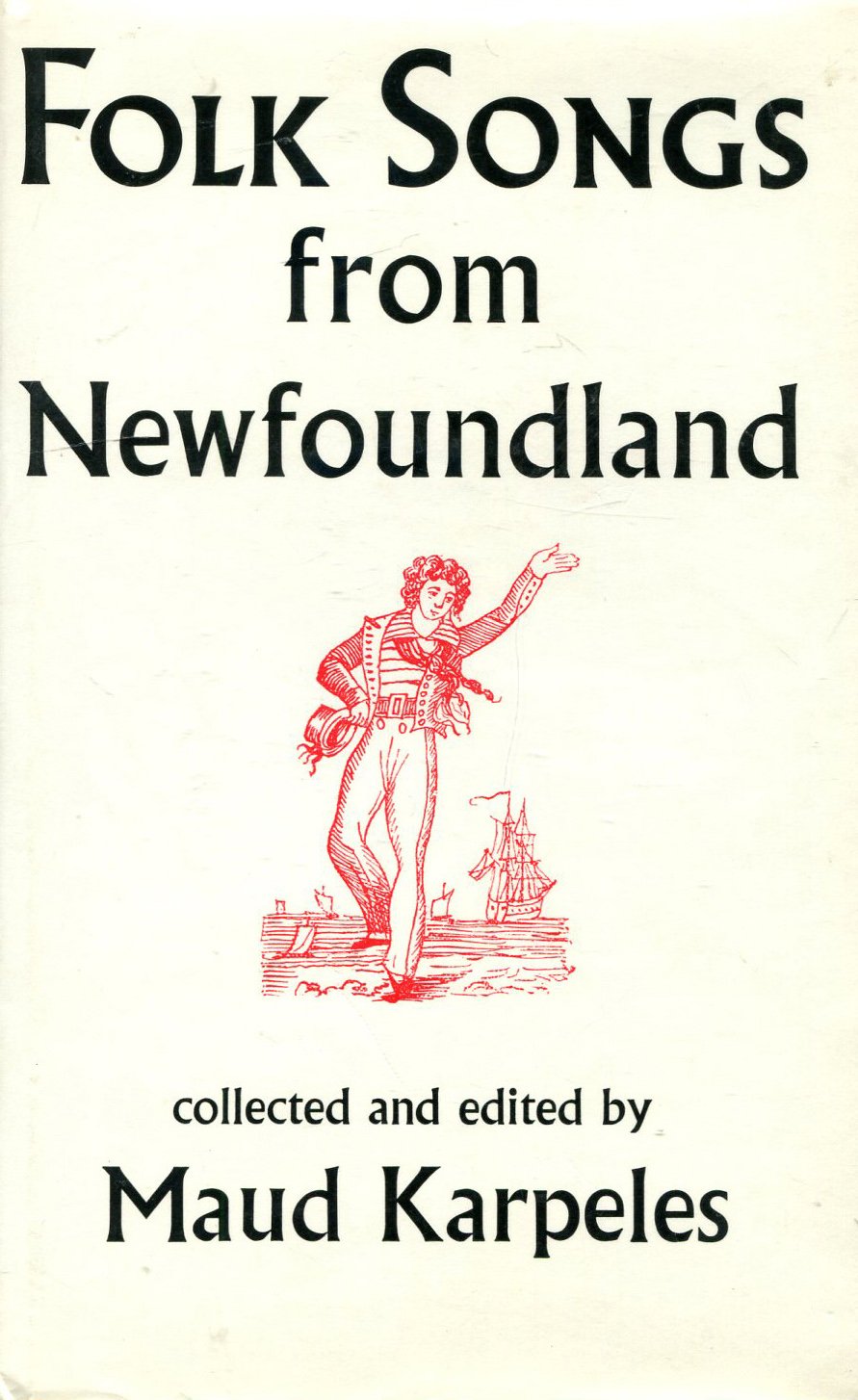 Folk songs from Newfoundland; by Maud Karpeles | Goodreads