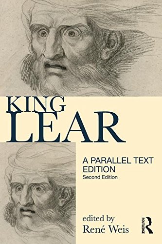 King Lear: Parallel Text Edition (Longman Annotated Texts) by Rene Weis ...