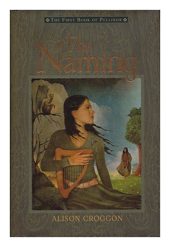 The Naming by Alison Croggon | Goodreads