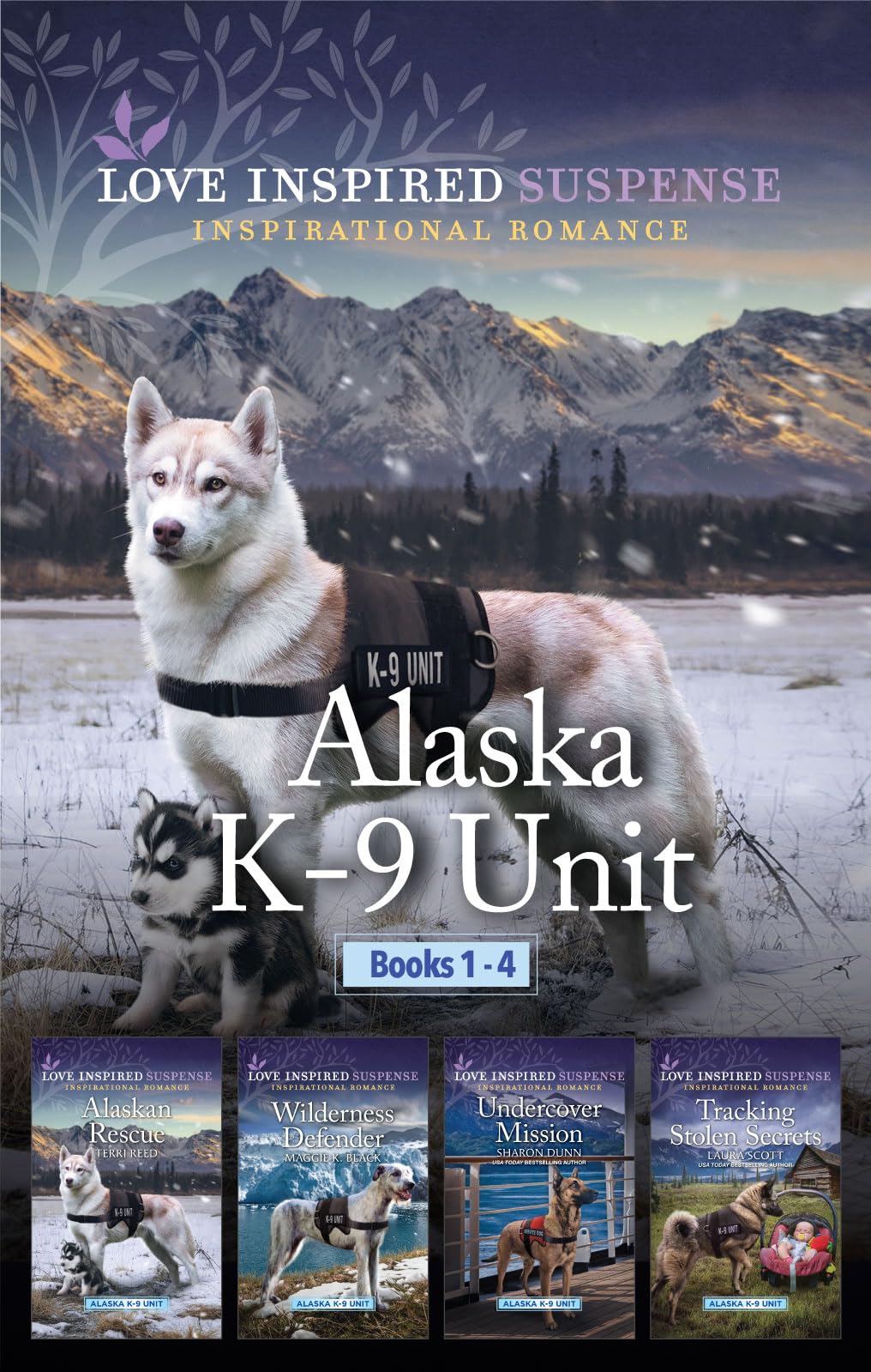 Alaska K-9 Unit Books 1-4: Alaskan Rescue / Wilderness Defender / Undercover Mission / Tracking ...
