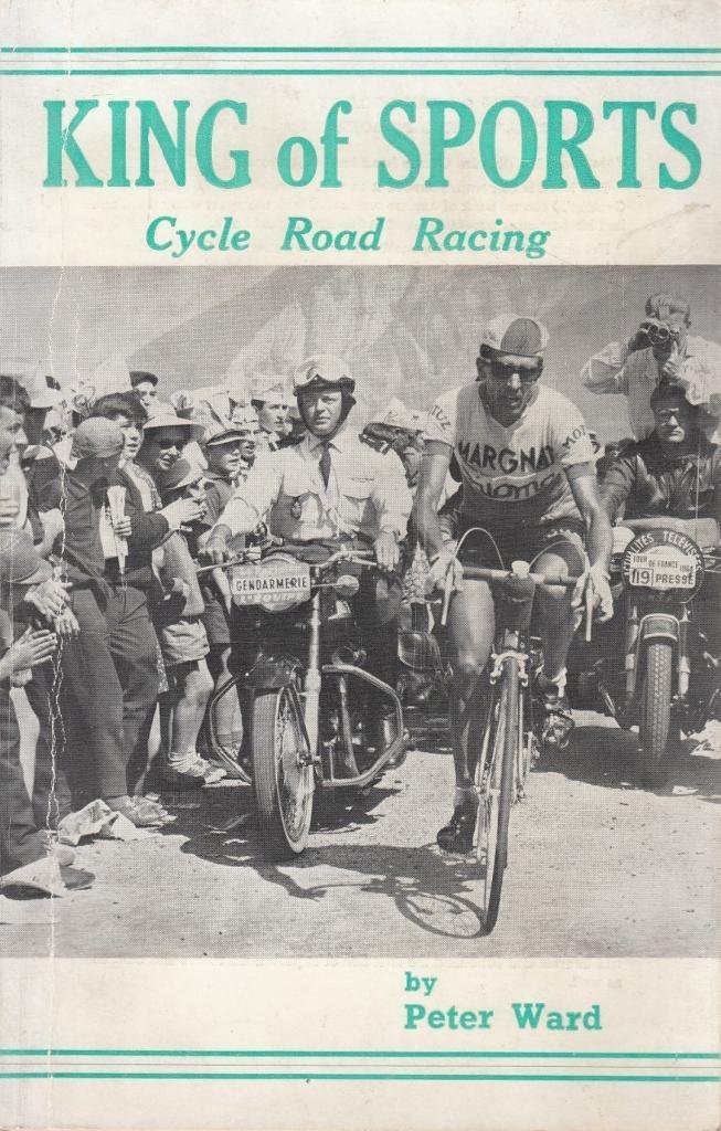 King of sports; cycle road racing by Peter Ward | Goodreads