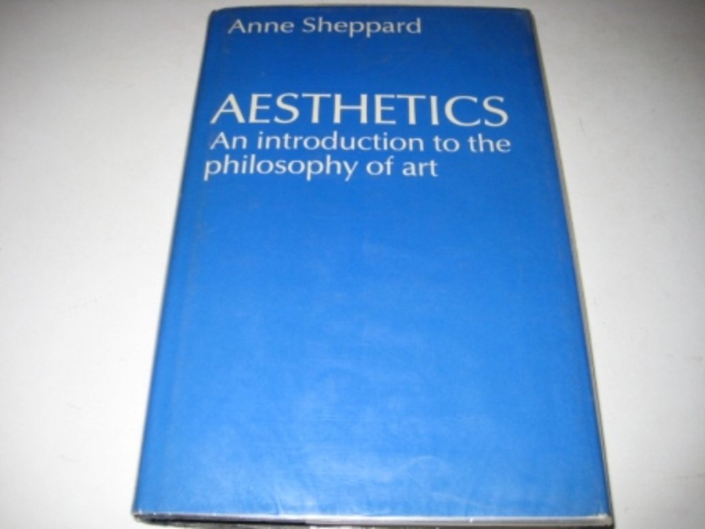 Aesthetics: An Introduction to the Philosophy of Art by Anne D.R ...
