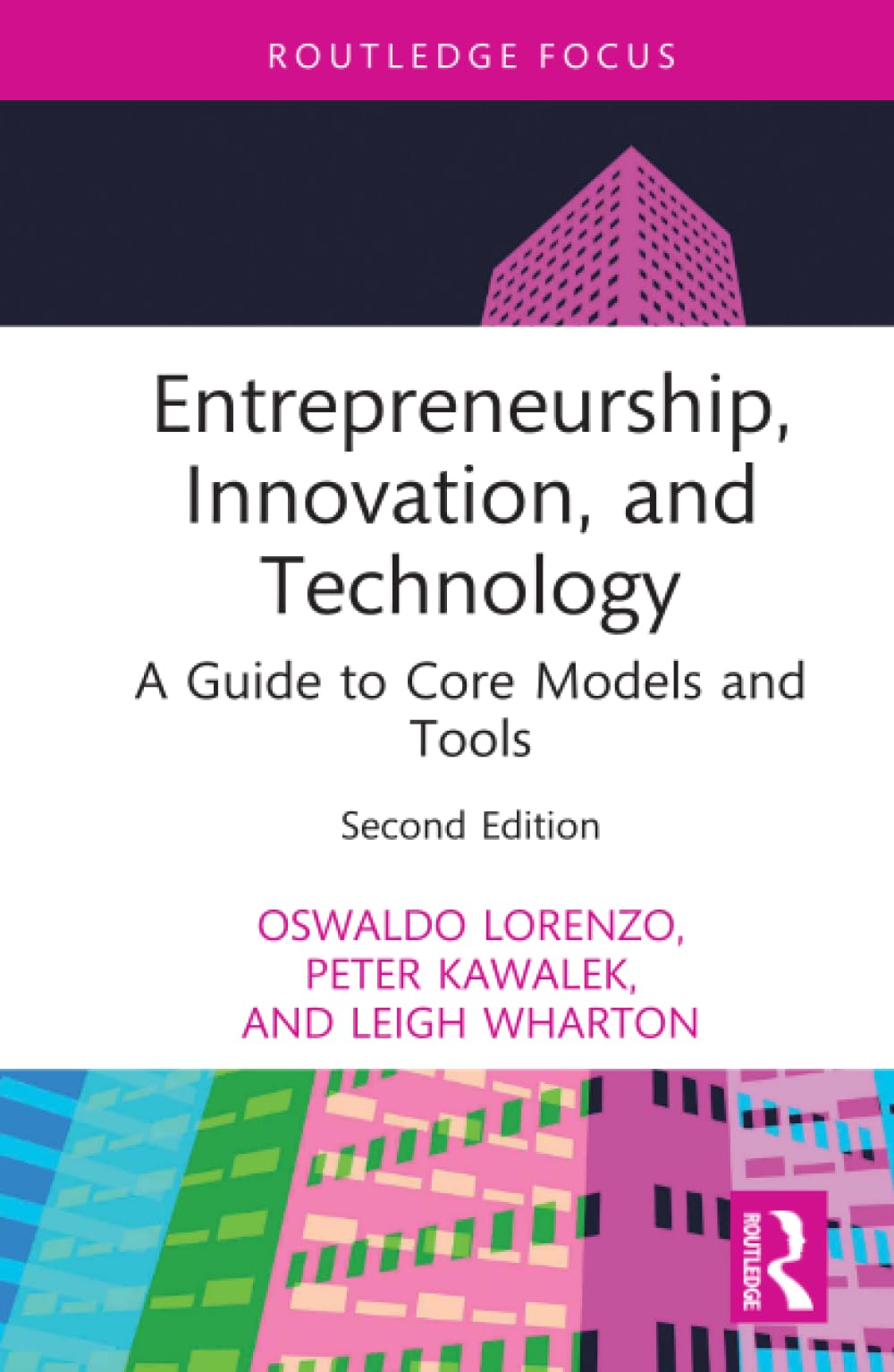 Entrepreneurship, Innovation, and Technology by Oswaldo Lorenzo | Goodreads