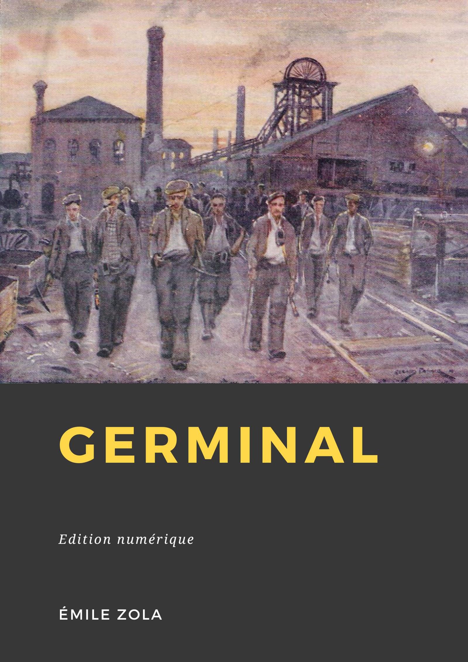 Germinal (French Edition) by Émile Zola | Goodreads