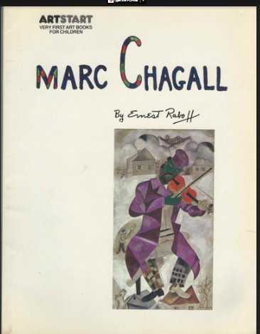 Marc Chagall: Art For Children by Marc Chagall by Ernest L. Raboff ...