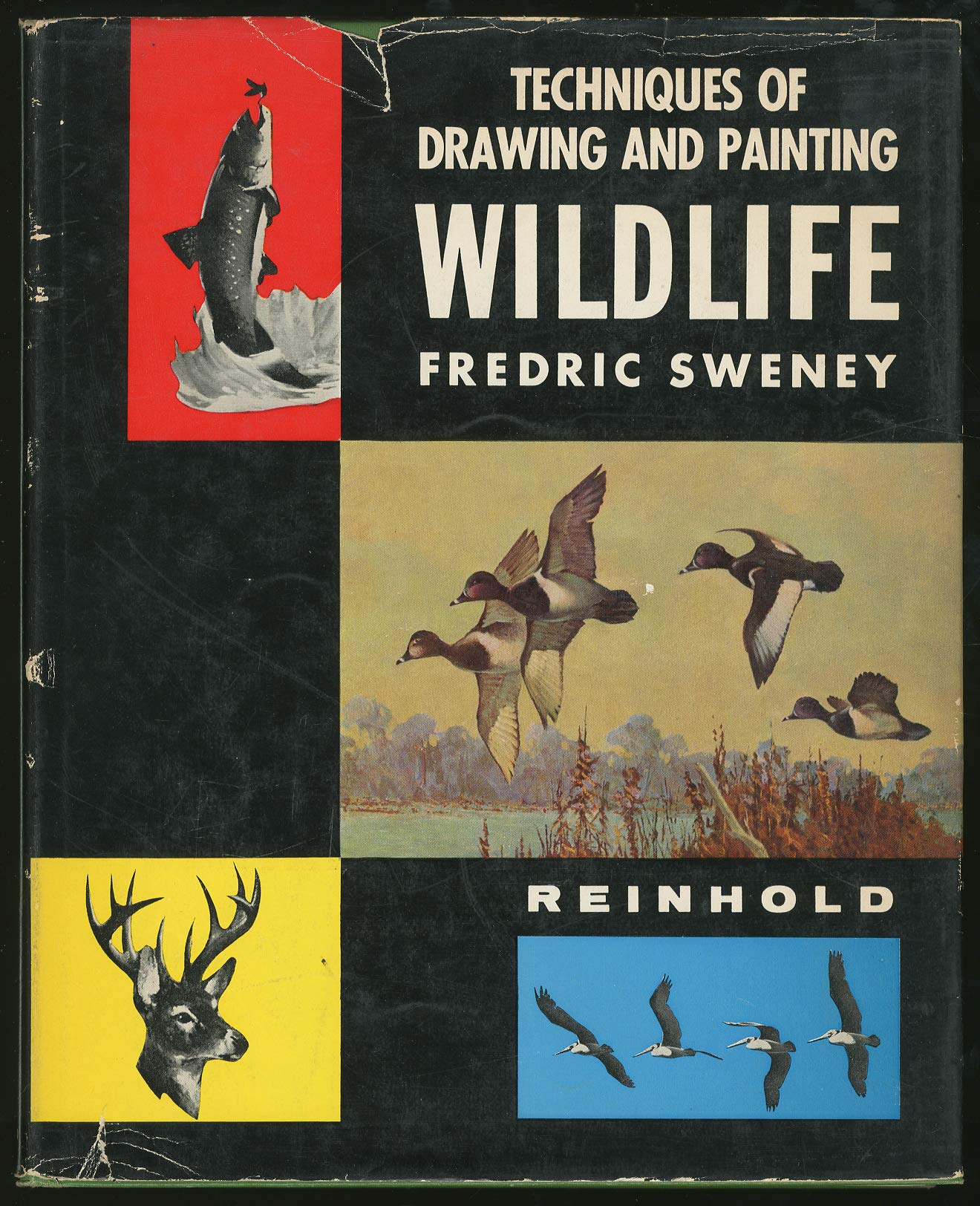 Techniques of drawing and painting wildlife by Fredric Sweney | Goodreads