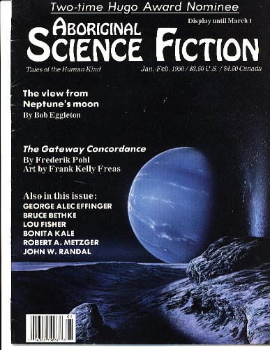 ABORIGINAL SCIENCE FICTION MAGAZINE Jan-Feb 1990 Issue No. NINETEEN by ...