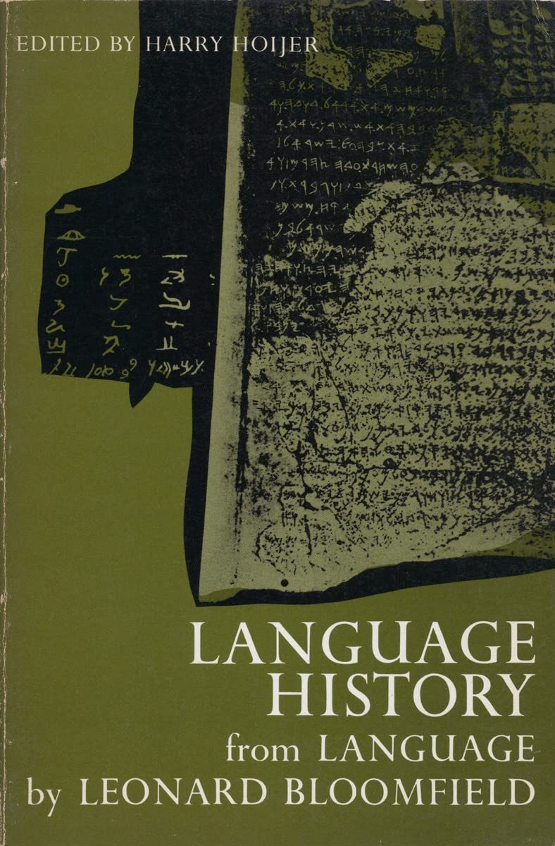 Language History; From Language (1933 Ed. ) by Leonard Bloomfield ...