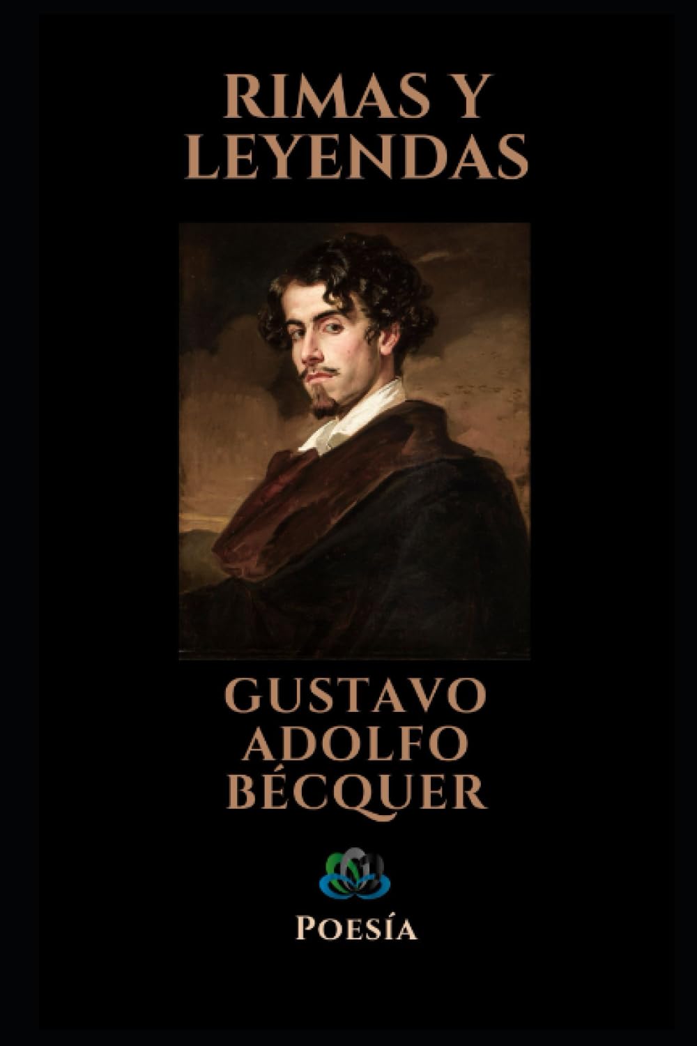 RIMAS Y LEYENDAS: Obras clásicas by Gustavo Adolfo Bécquer | Goodreads