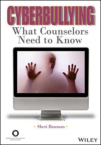 Cyberbullying: What Counselors Need to Know 1st edition by Bauman ...