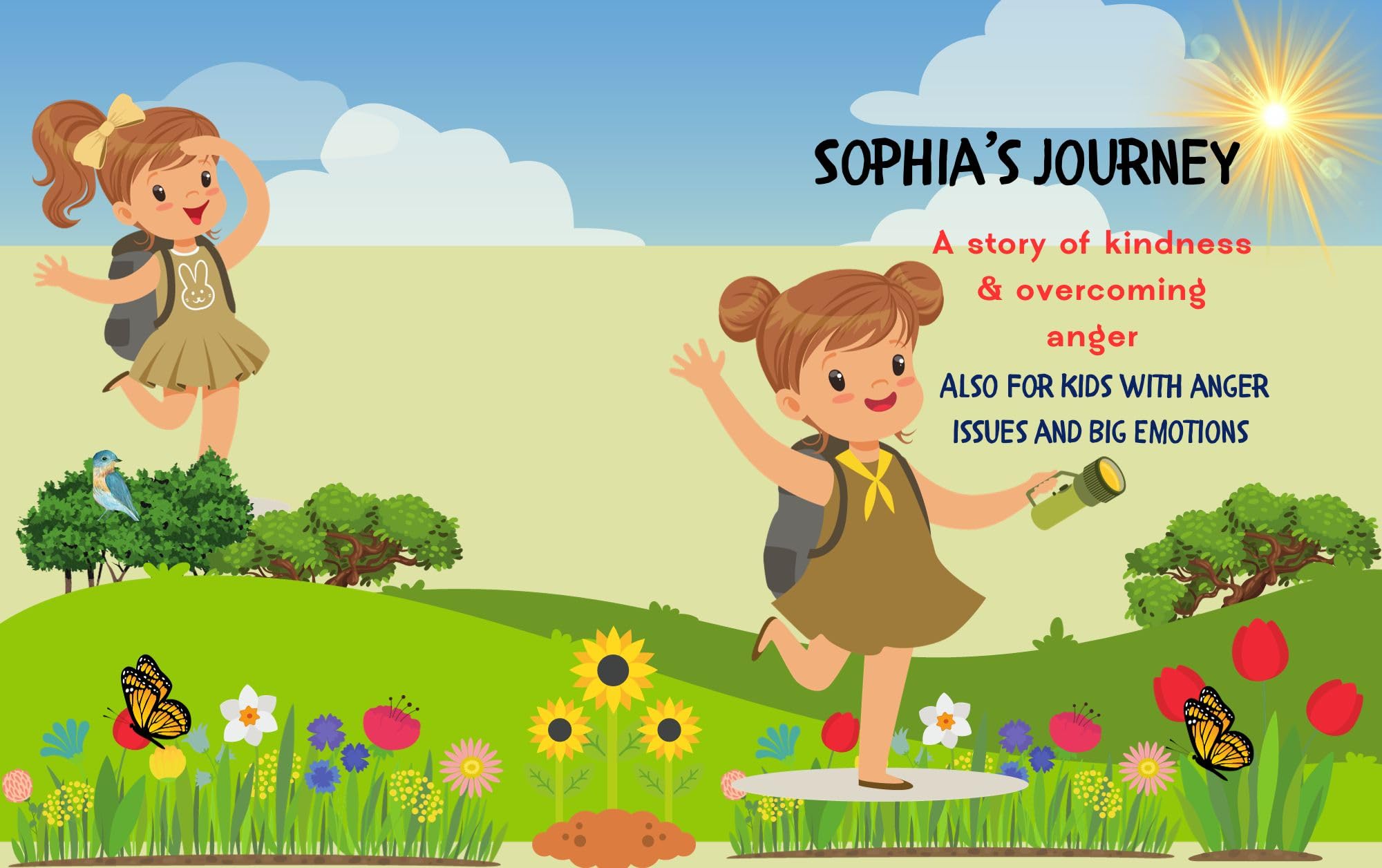 SOPHIA'S JOURNEY: A story of kindness and overcoming anger : For kids ...