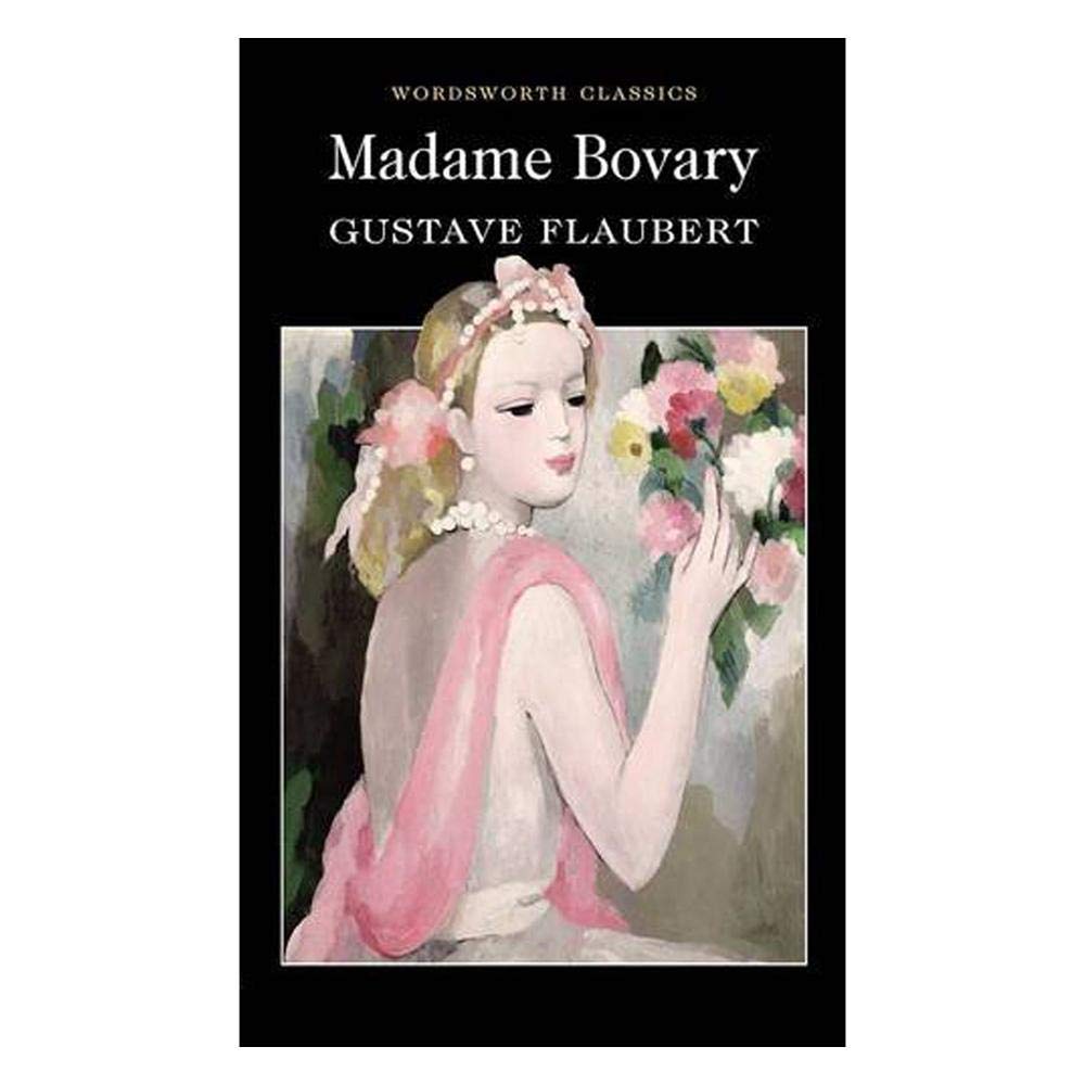 Madame Bovary / Gustave Flaubert by Gustave Flaubert | Goodreads