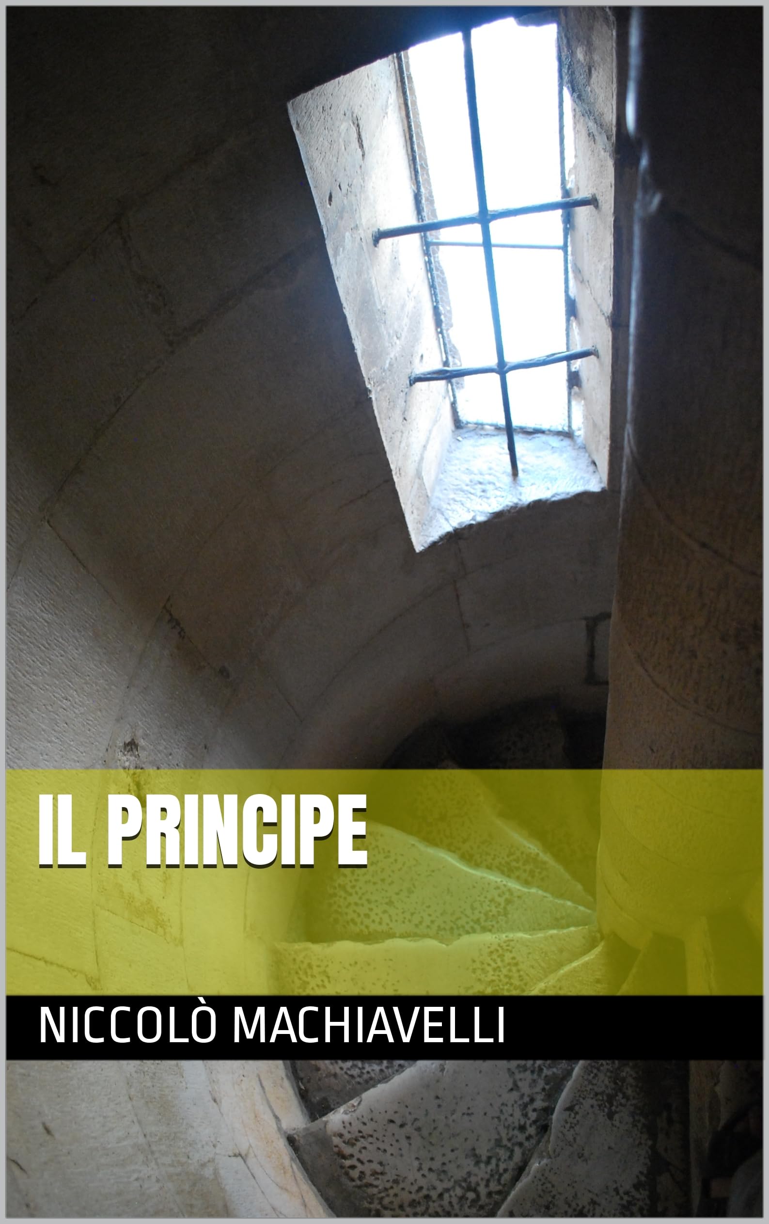 Il Principe (Italian Edition) by Niccolò Machiavelli | Goodreads