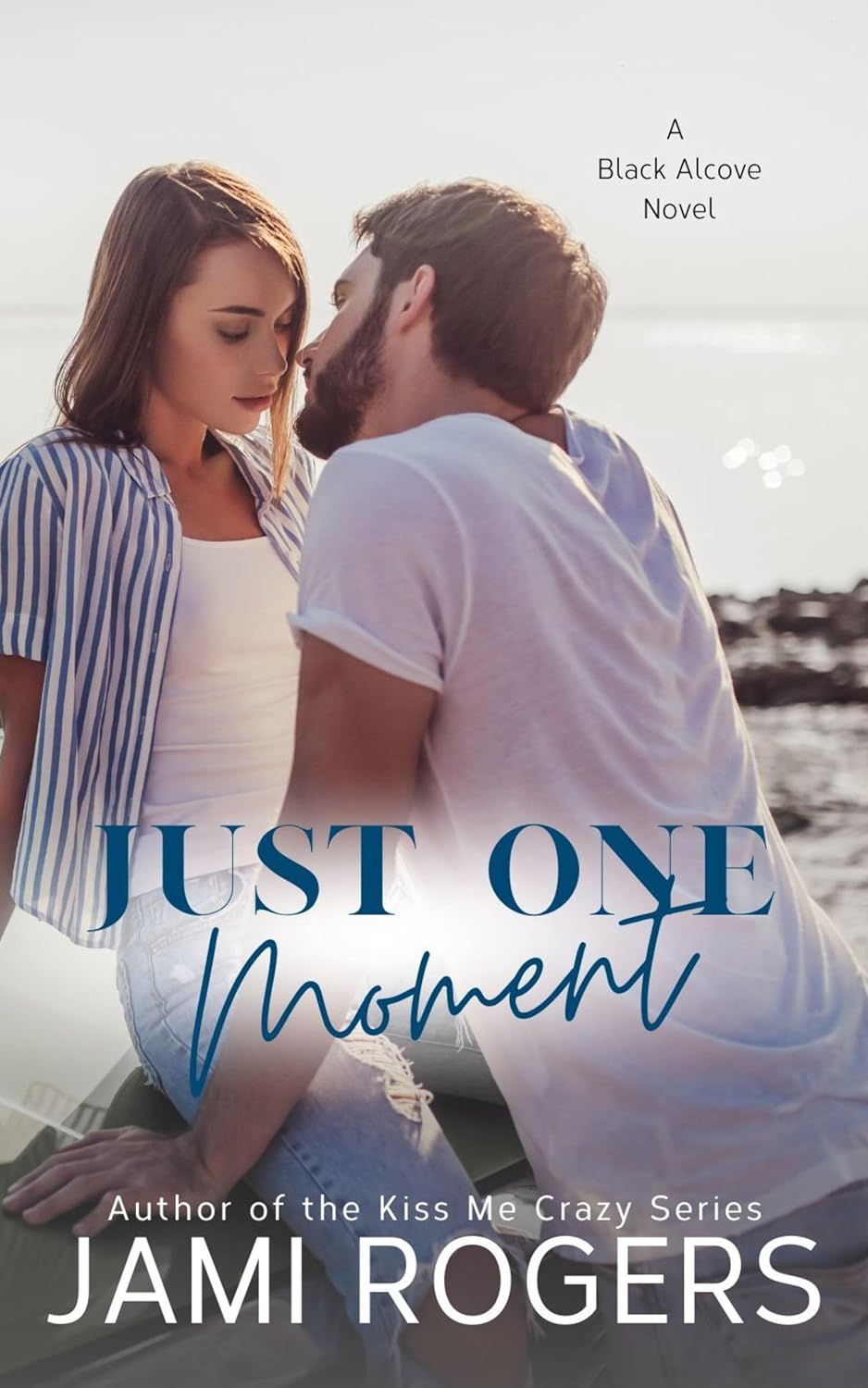 Just One Moment (Black Alcove #4) by Jami Rogers | Goodreads