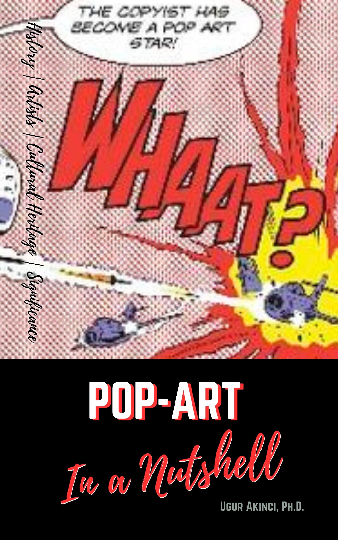 Pop-Art Art Movement in a Nutshell : The history, artists, cultural ...