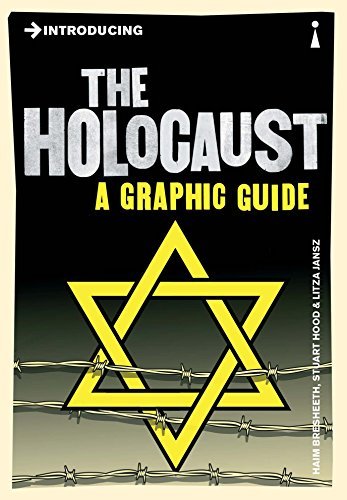 Introducing the Holocaust: A Graphic Guide by Haim Bresheeth by Haim ...