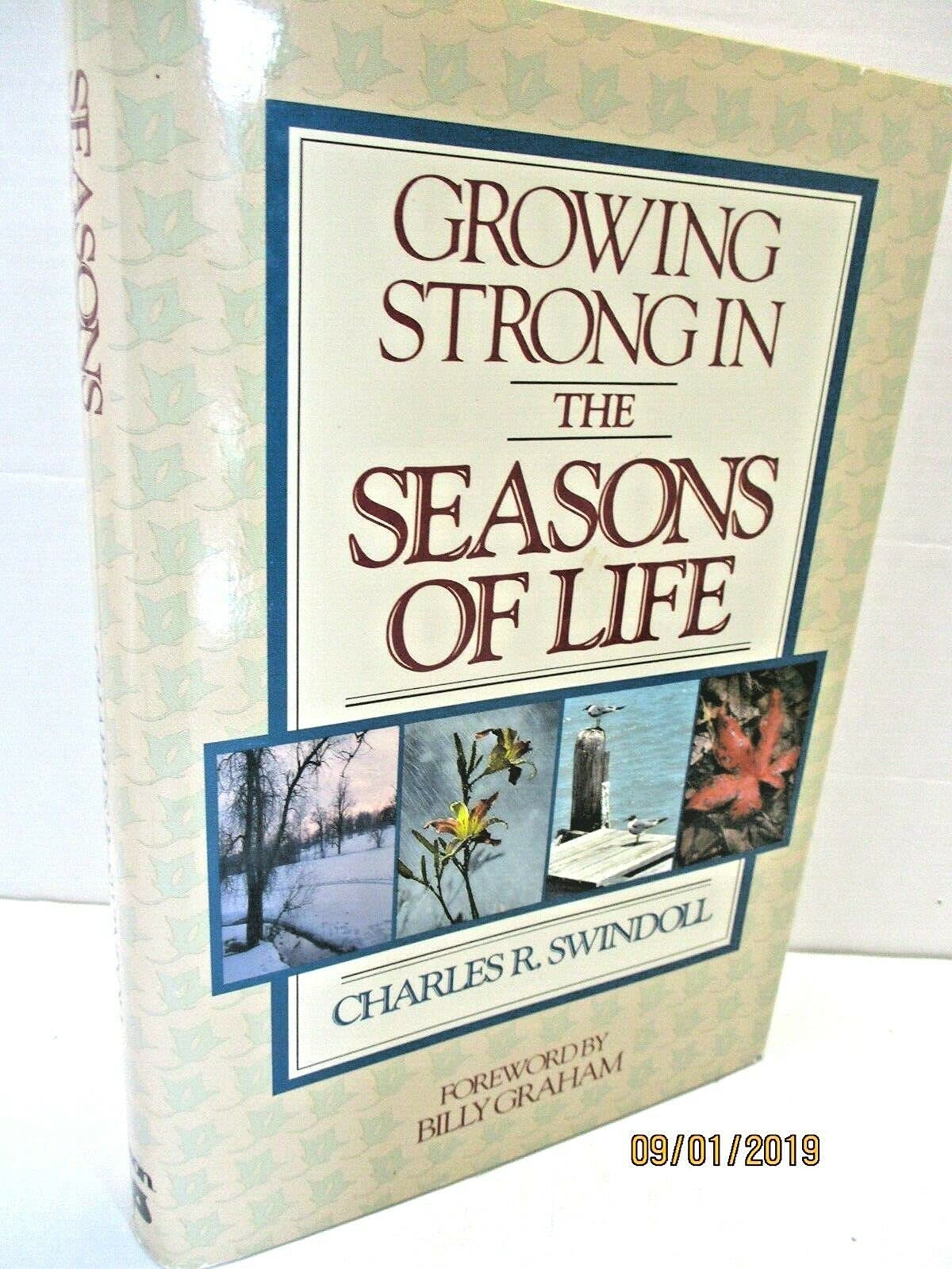 Growing Strong in the Seasons of Life by Charles R Swindoll by Charles ...